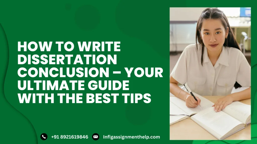 How to Write Dissertation Conclusion - Best Examples
